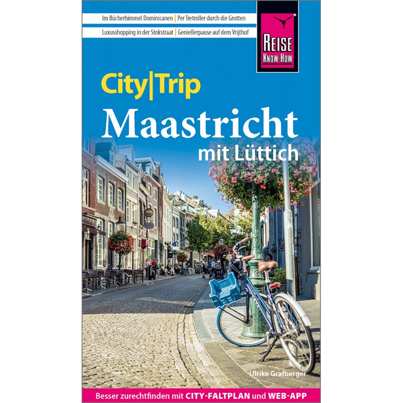 Reise Know-How CityTrip Maastricht mit Lüttich Reiseführer - LandkartenSchropp.de Online Shop