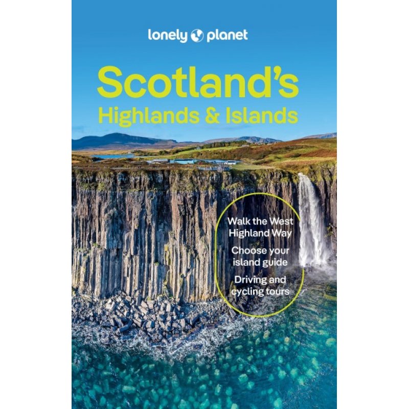 Scotland's Highlands & Islands. Lonely Planet Travel Guide ...